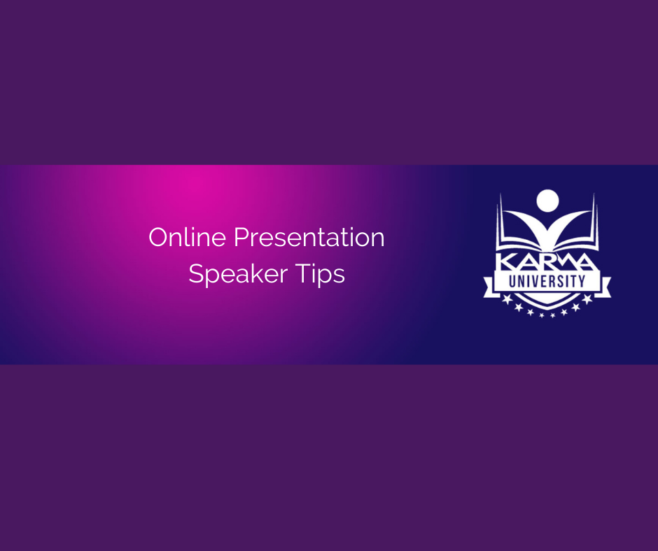 Online Presentation Speaker Tips Karma Event Productions